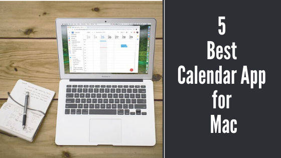 5 Best Calendar Apps for Mac in 2020 - SaaSworthy Blog