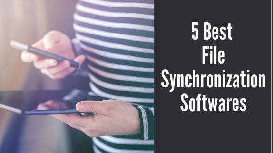 5 Best File Synchronization Software in 2020 - SaaSworthy Blog