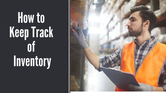 How to Keep Track of Inventory for Efficient Inventory Control in 2020 ...