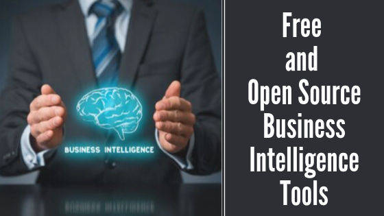 Top 5 Free and Open Source Business Intelligence Tools in 2020 ...