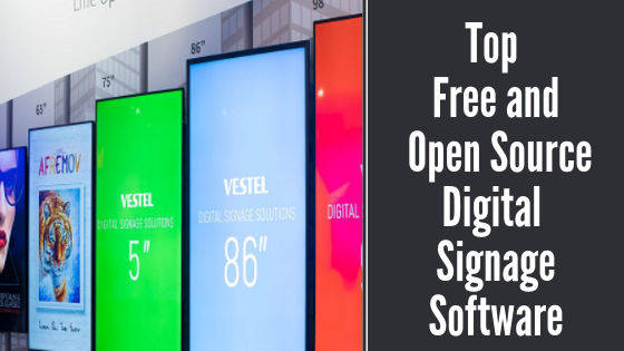 Top 7 Free and Open Source Digital Signage Software in 2020 ...
