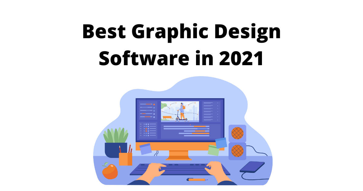 9 Best Graphic Design Software in 2021 - SaaSworthy Blog | Top Software ...