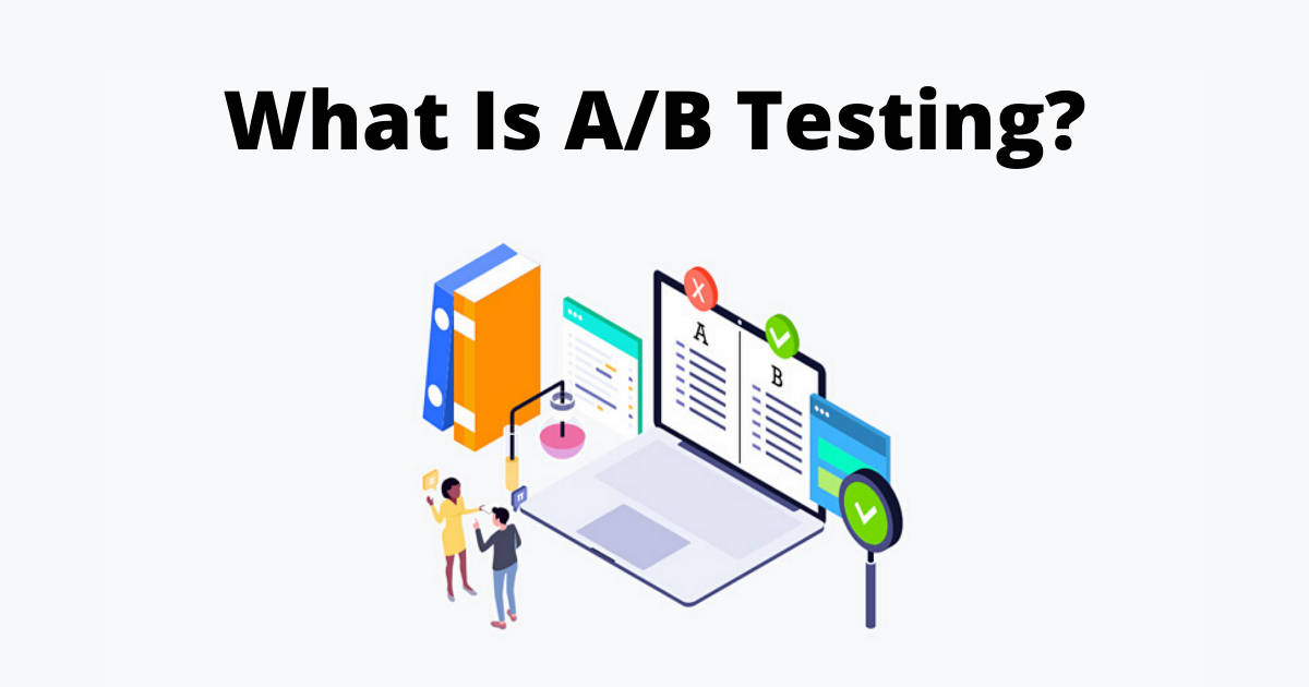 What Is A/B Testing? Why Is It Crucial? - SaaSworthy Blog | Top ...