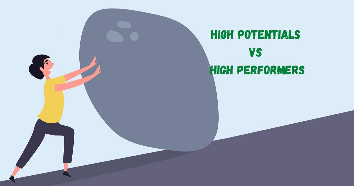 High Potentials vs. High Performers: A Manager’s Guide to Identify ...