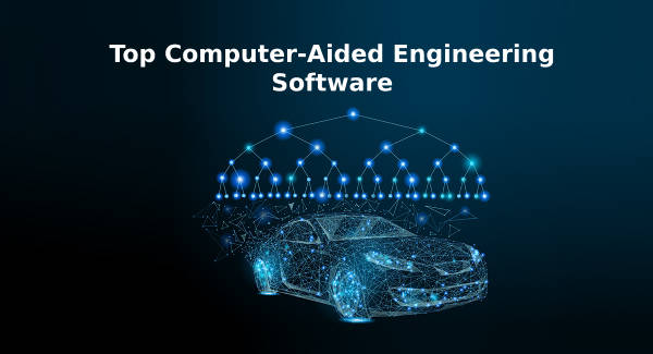 Top 10 Computer-Aided Engineering Software in 2022 - SaaSworthy Blog ...