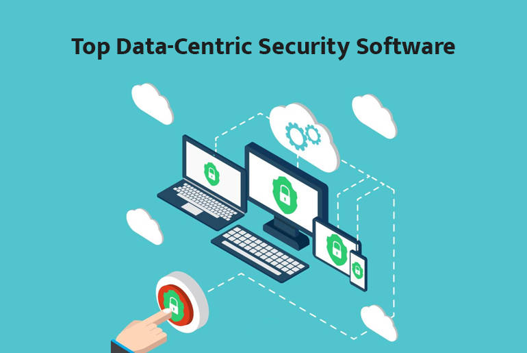 Top 5 Top Data-Centric Security Software Tools in 2022 - SaaSworthy Blog | Top Software ...