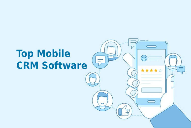 Top 10 Mobile CRM Software in 2022 - SaaSworthy Blog | Top Software ...