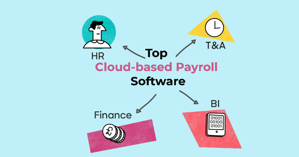 Top 10 Cloud-based Payroll Software You Must Try in 2024 (Free and Paid ...