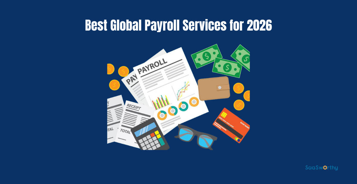 Best Global Payroll Services in 2026 - SaaSworthy Blog