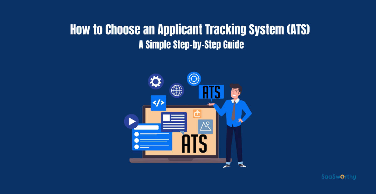 How to Choose an Applicant Tracking System (ATS): A Simple Step-by-Step ...
