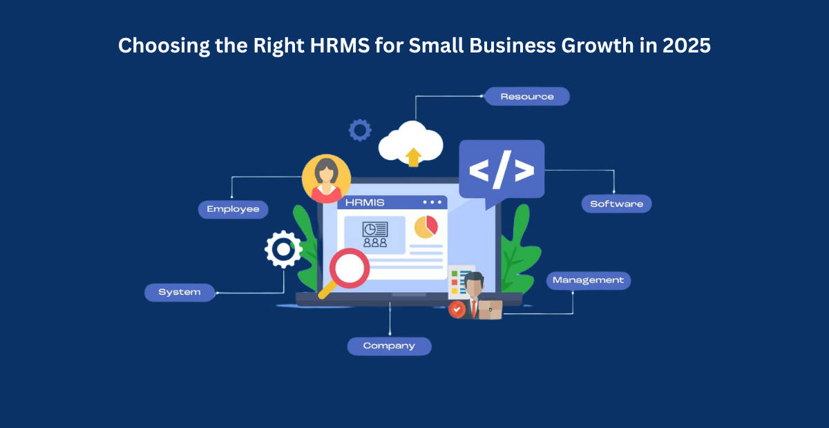 How to Select the Right HRMS for Your Small Business in 2025 ...