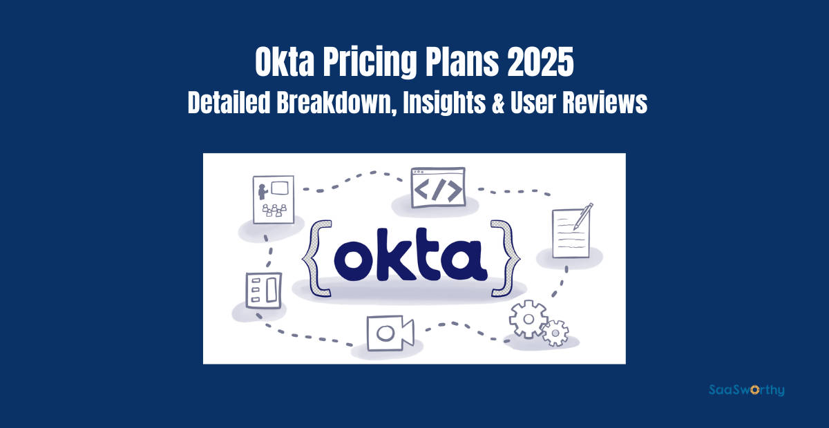 Okta Pricing Plans 2026: Detailed Breakdown, Insights & User Reviews
