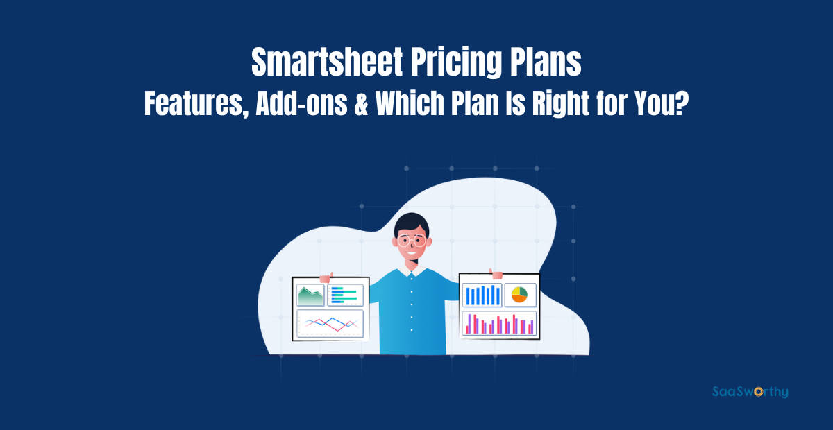 Smartsheet Pricing Plans 2025: Features, Add-ons & Which Plan Is Right ...