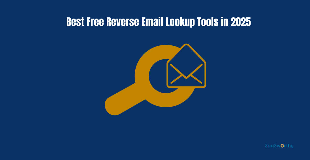 10 Best Free Reverse Email Lookup Tools in 2025 - SaaSworthy Blog