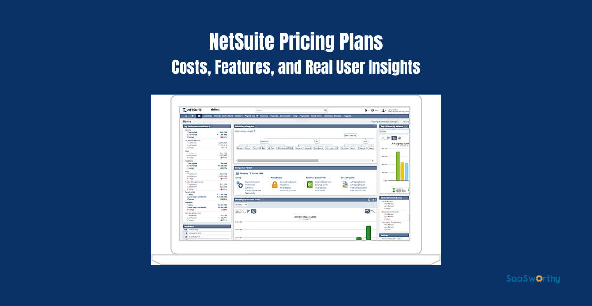 NetSuite Pricing 2025: Plans, Costs, Features, and Real User Insights - SaaSworthy Blog