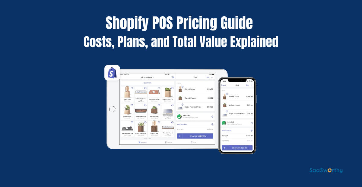 Shopify POS Pricing Guide 2025: Costs, Plans, and Total Value Explained