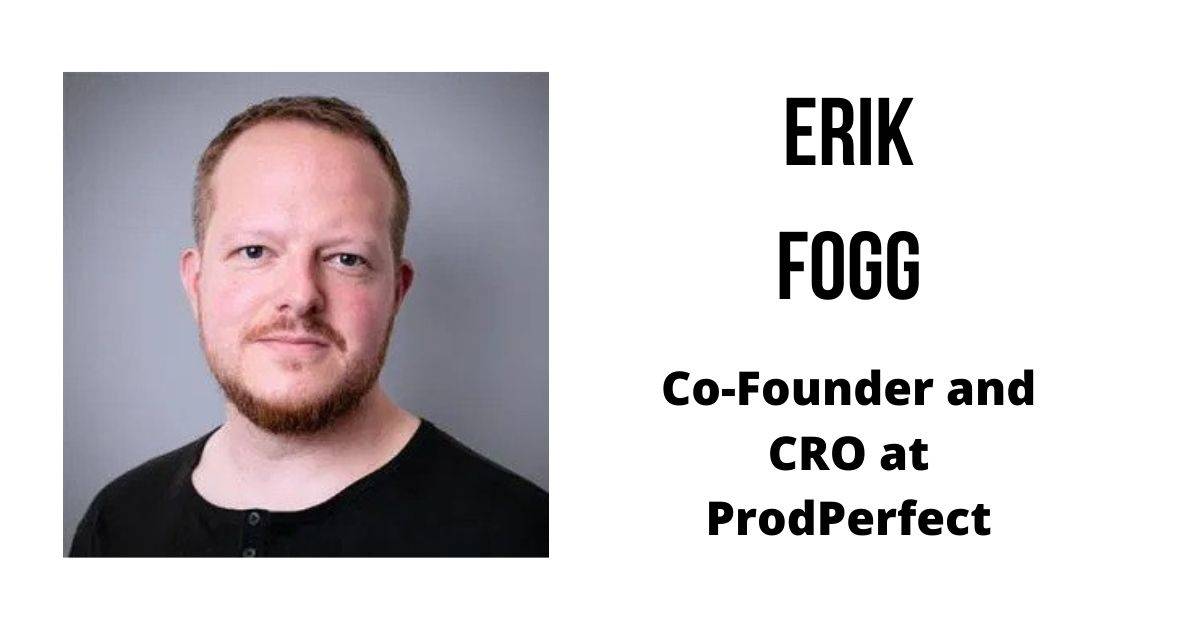 Interview with Erik Fogg, Co-Founder and Chief Revenue Officer at ...