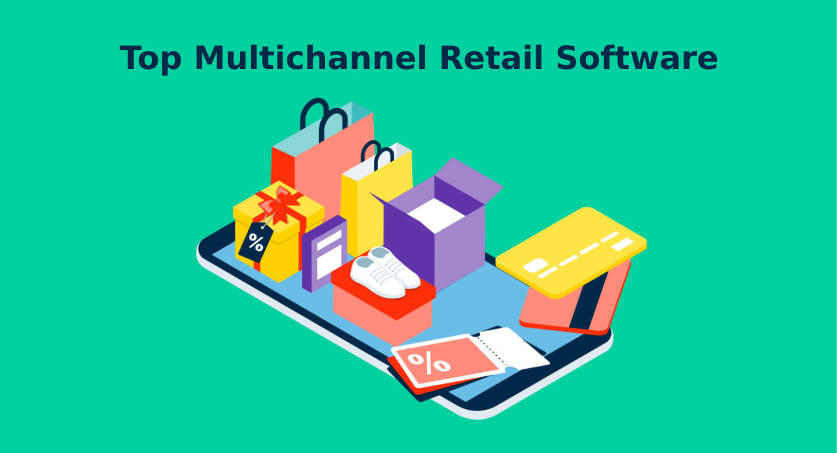 Top 10 Multichannel Retail Software in 2024 - SaaSworthy Blog