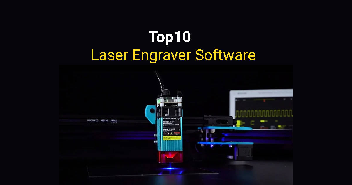 10 Best Free Laser Engraver Software(Free & Paid) - SaaSworthy Blog