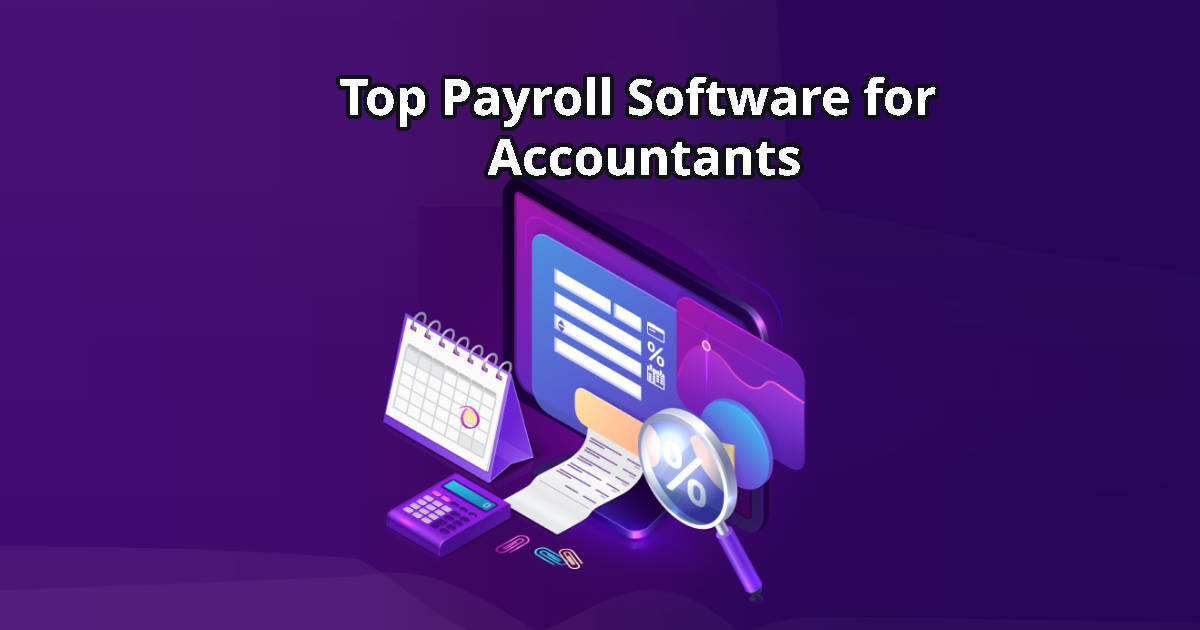 9 Best Payroll Software for Accountants (2024) - SaaSworthy Blog