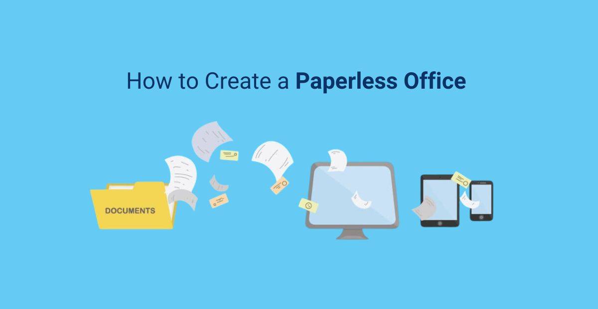 How to Create a Paperless Office in 2025 - SaaSworthy Blog